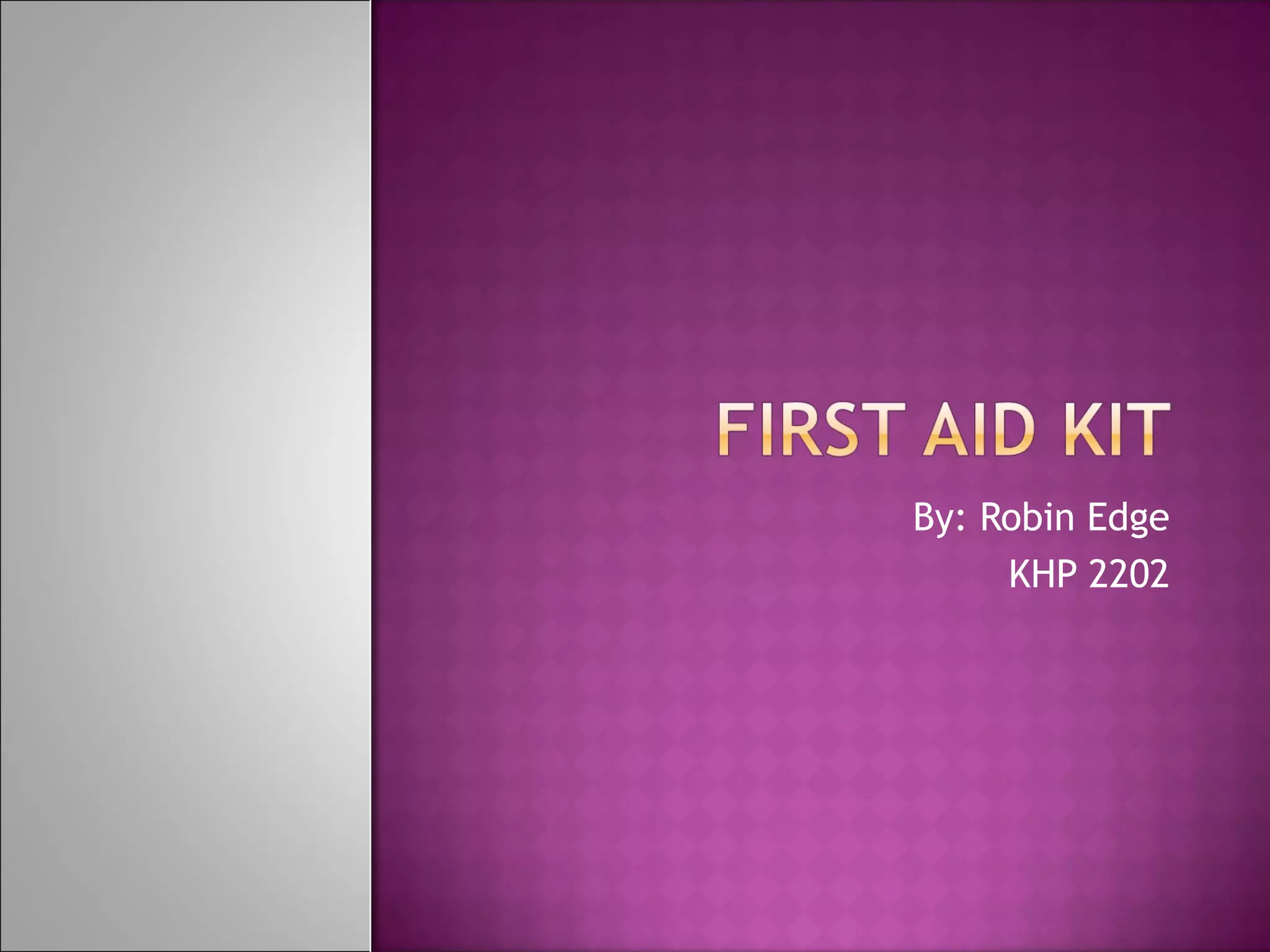 First aid kit slideshare | PPT