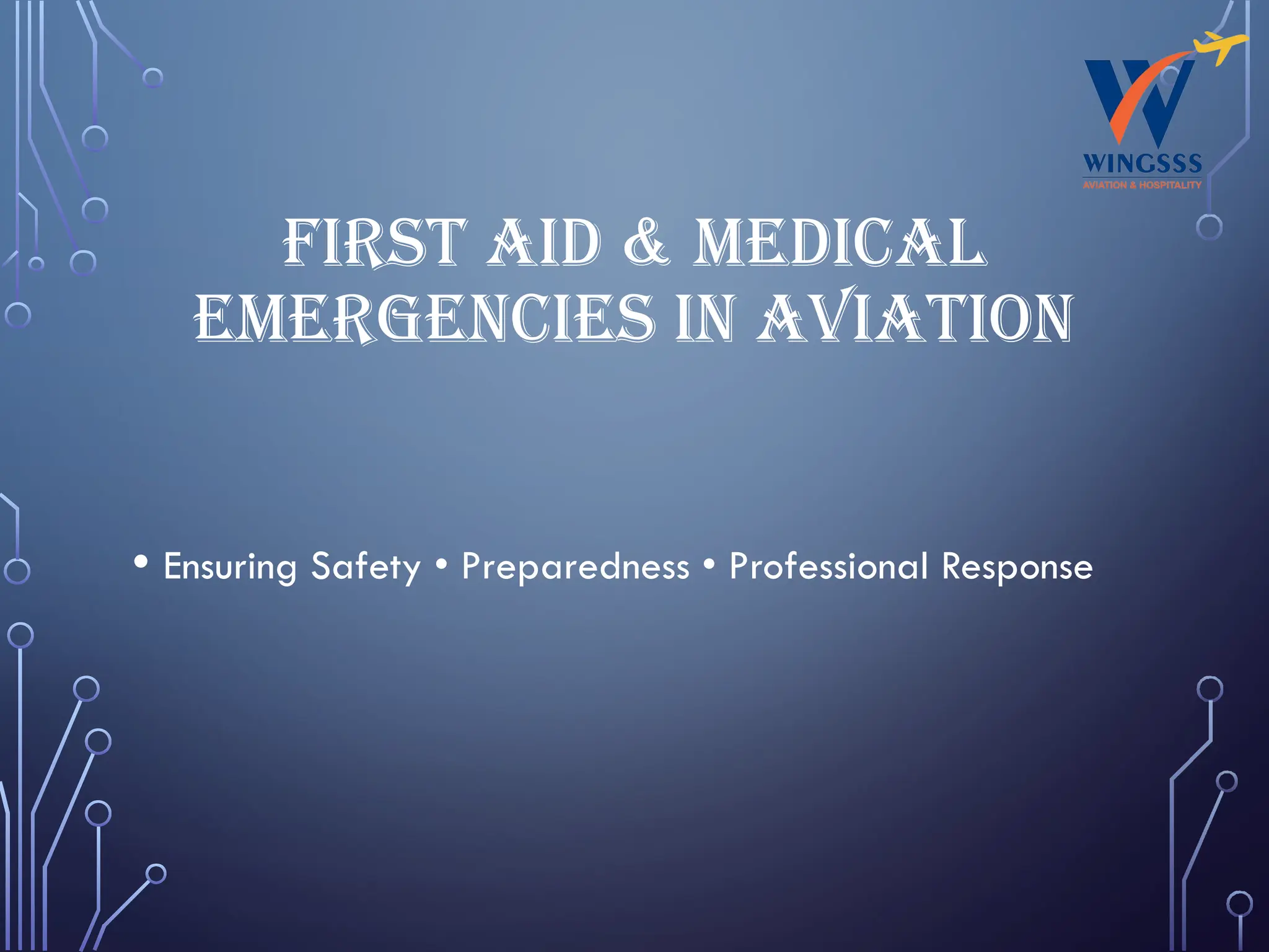 First_Aid_Medical_Emergencies_Aviation_PPT.pptx