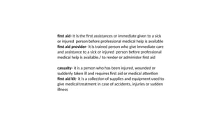 first aid and firstaider notes power point | PPTX