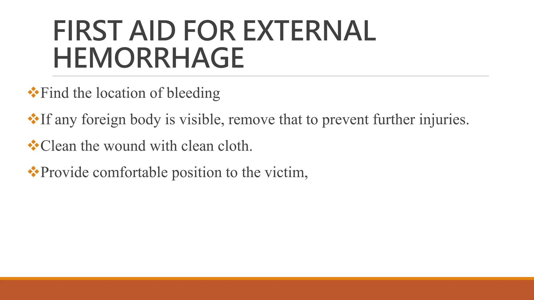FIRST AID oF Hemmorhage: preparing for the immediate care | PPTX