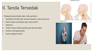 FIRST AID TERSEDAK DAN HENTI NAFAS & JANTUNG.pptx