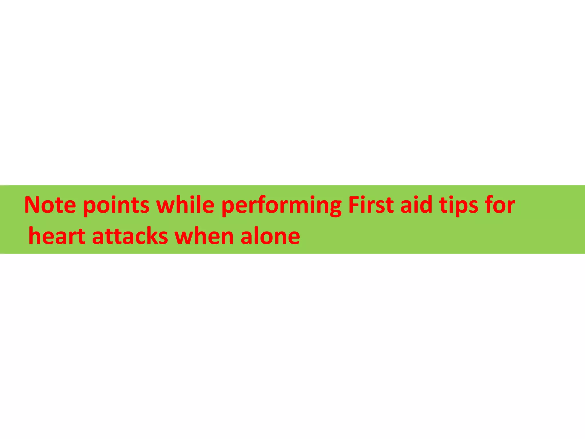what are the First aid tips for heart attack? | PPTX