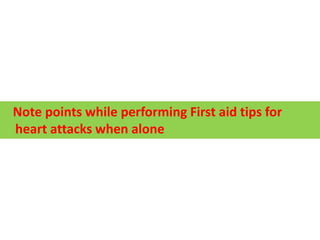 what are the First aid tips for heart attack? | PPTX