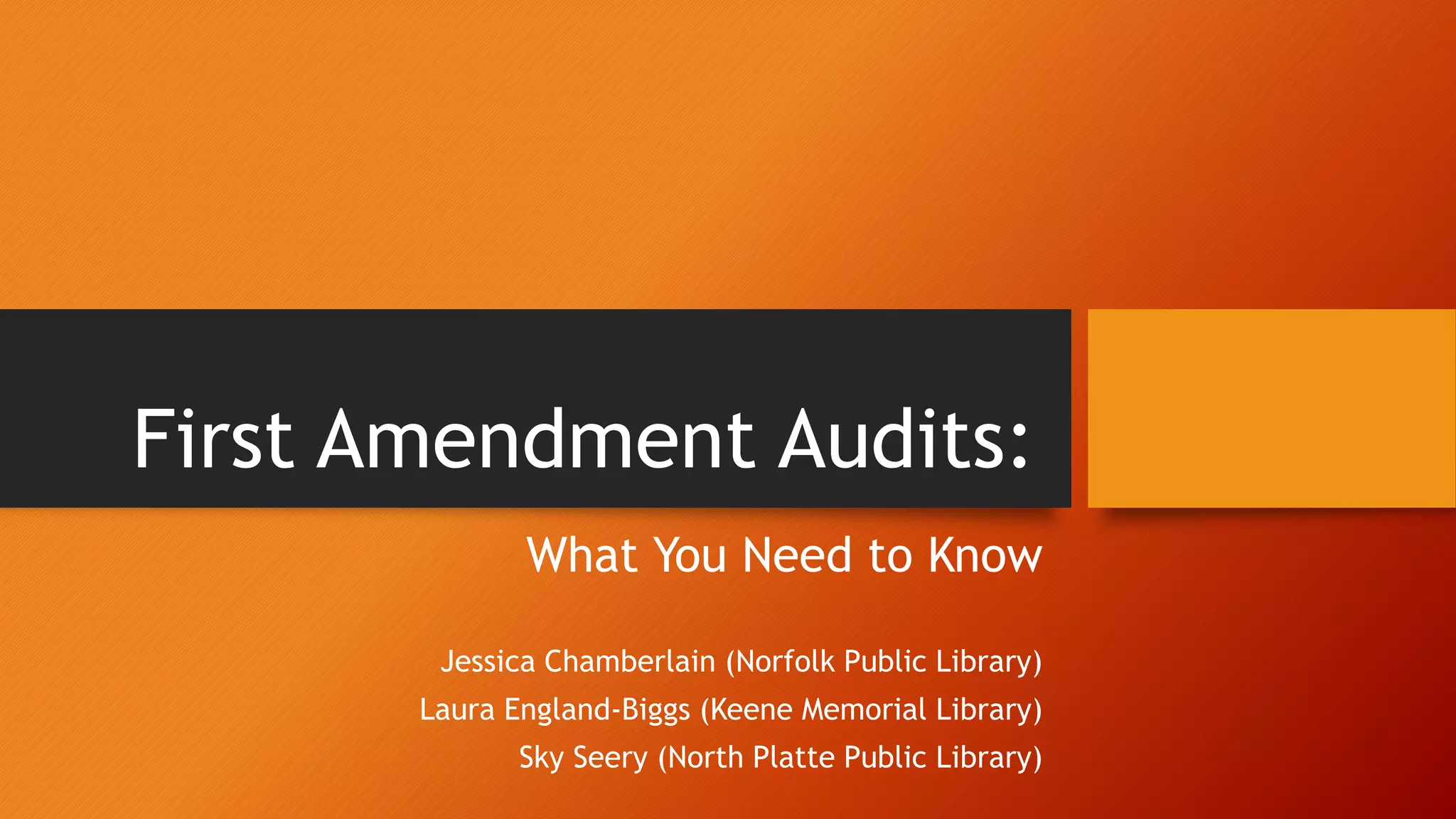 NCompass Live: First Amendment Audits: What You Need to Know | PPTX