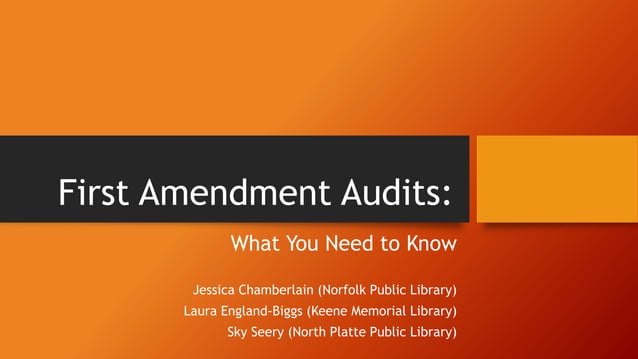 NCompass Live: First Amendment Audits: What You Need to Know | PPTX