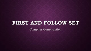 First and follow set | PPTX