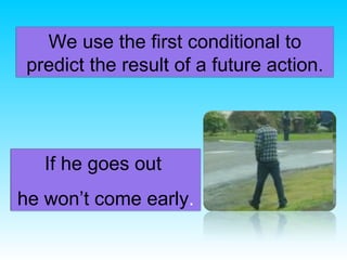 First and second conditional | PPT