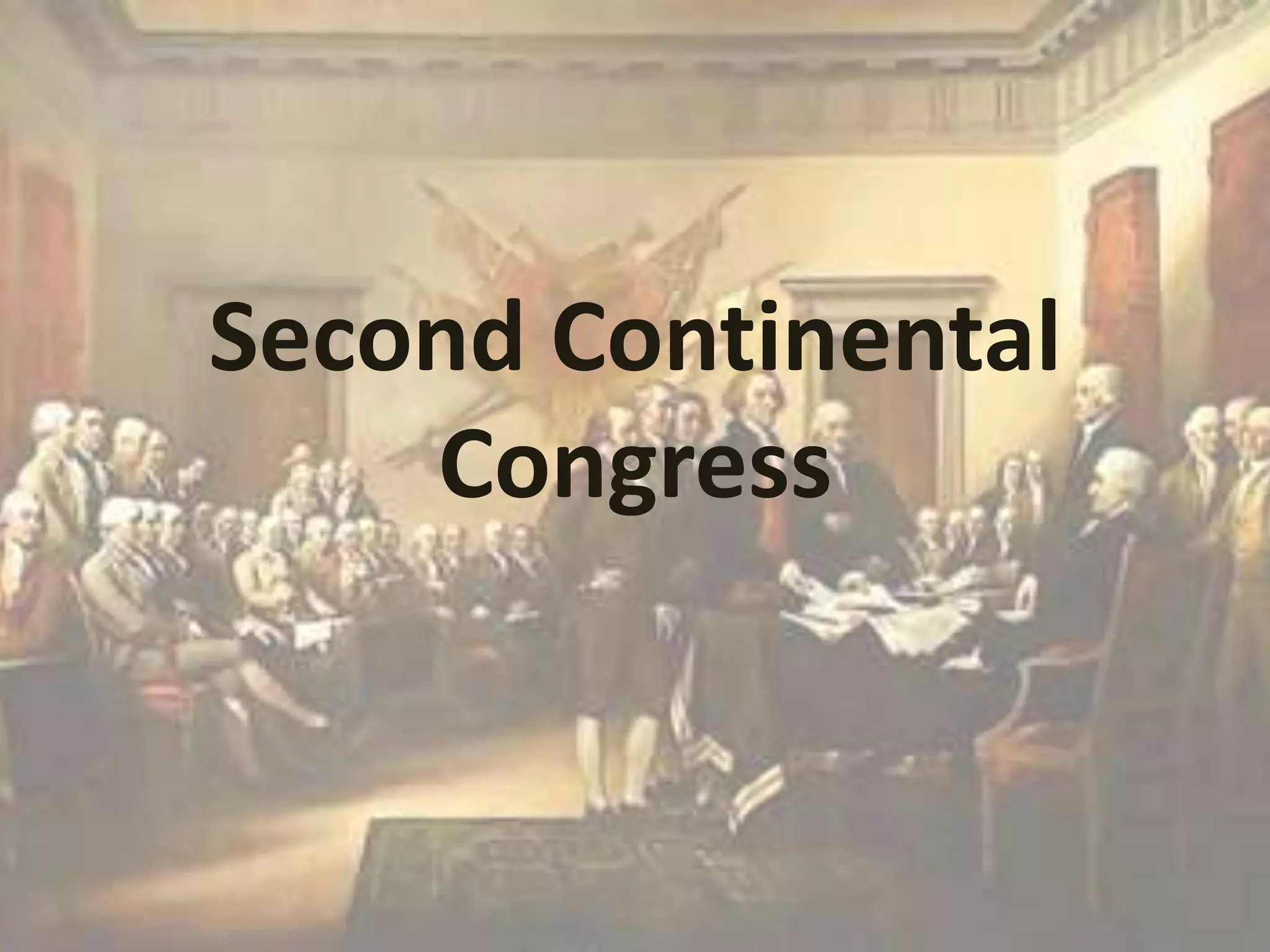 First and second continental congresses | PPT