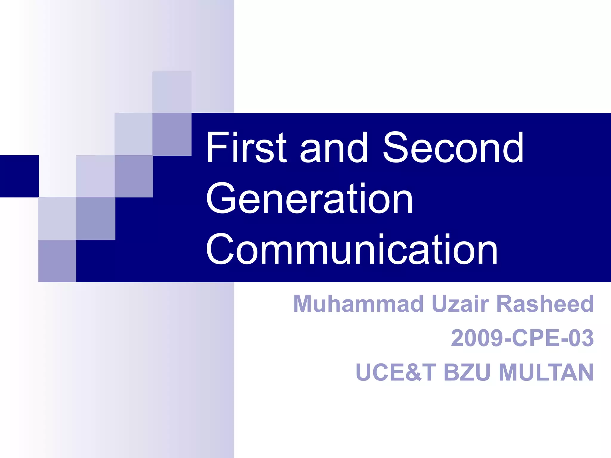 First and second generation communication | PPT