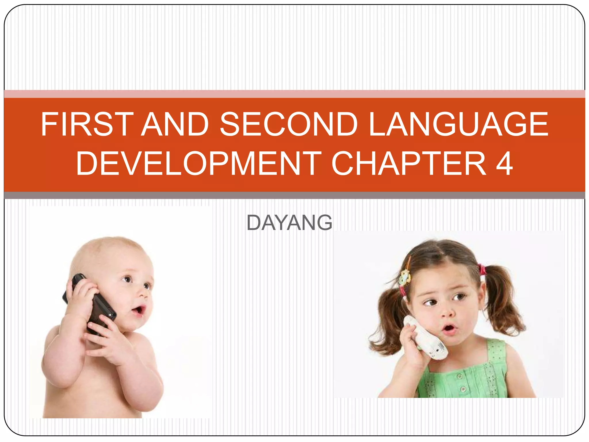 First and second lang. dev. carole cox | PPTX | Parenting Babies and Toddlers | Parenting