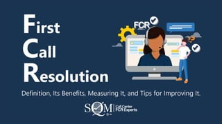 First Call Resolution PPT | PDF