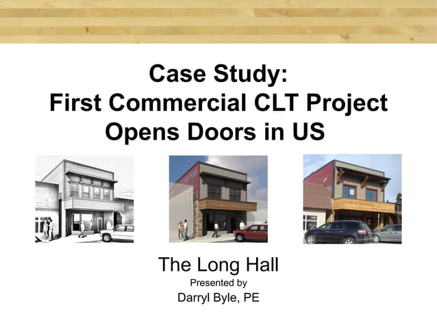 First Commercial CLT Project in the USA | PPT
