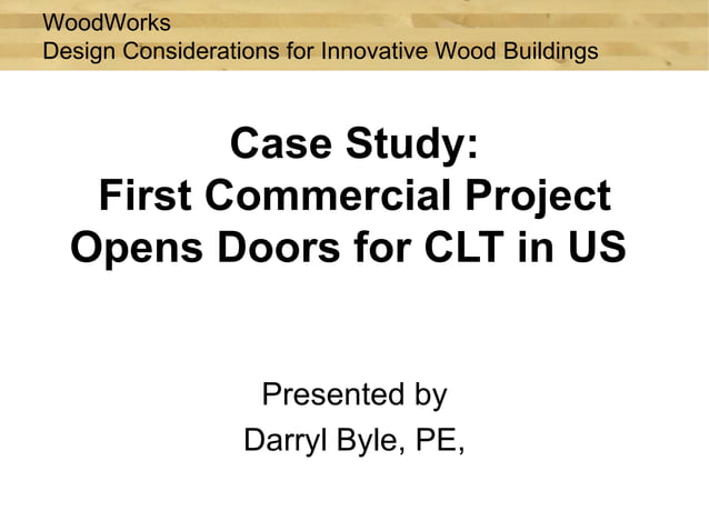 First Commercial CLT Project in the USA | PPT