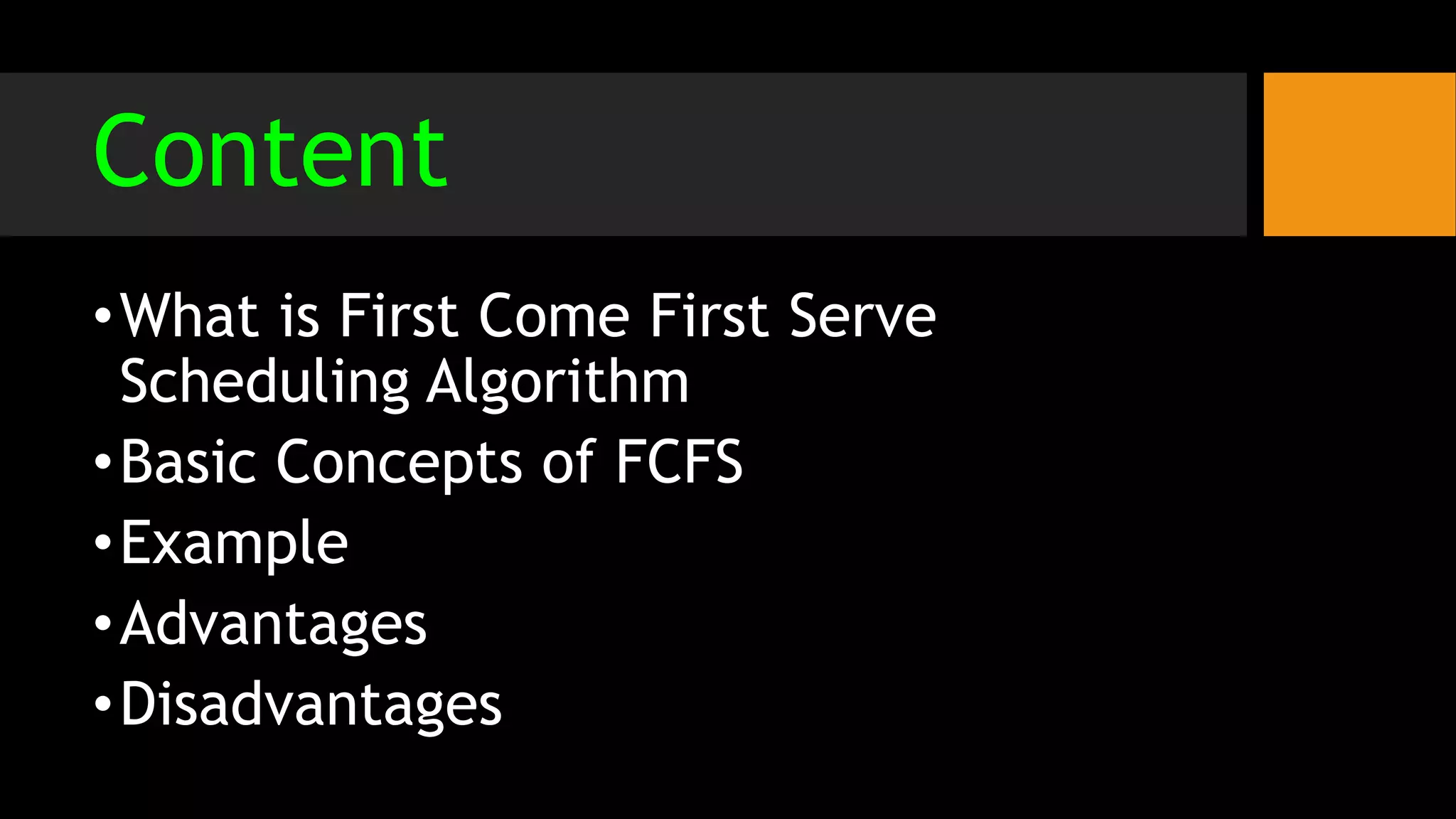 First Come First Serve | PPTX