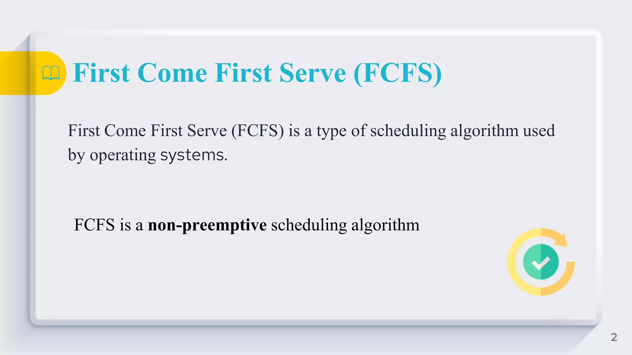 First Come First Serve (FCFS).pptx | Computing | Technology & Computing