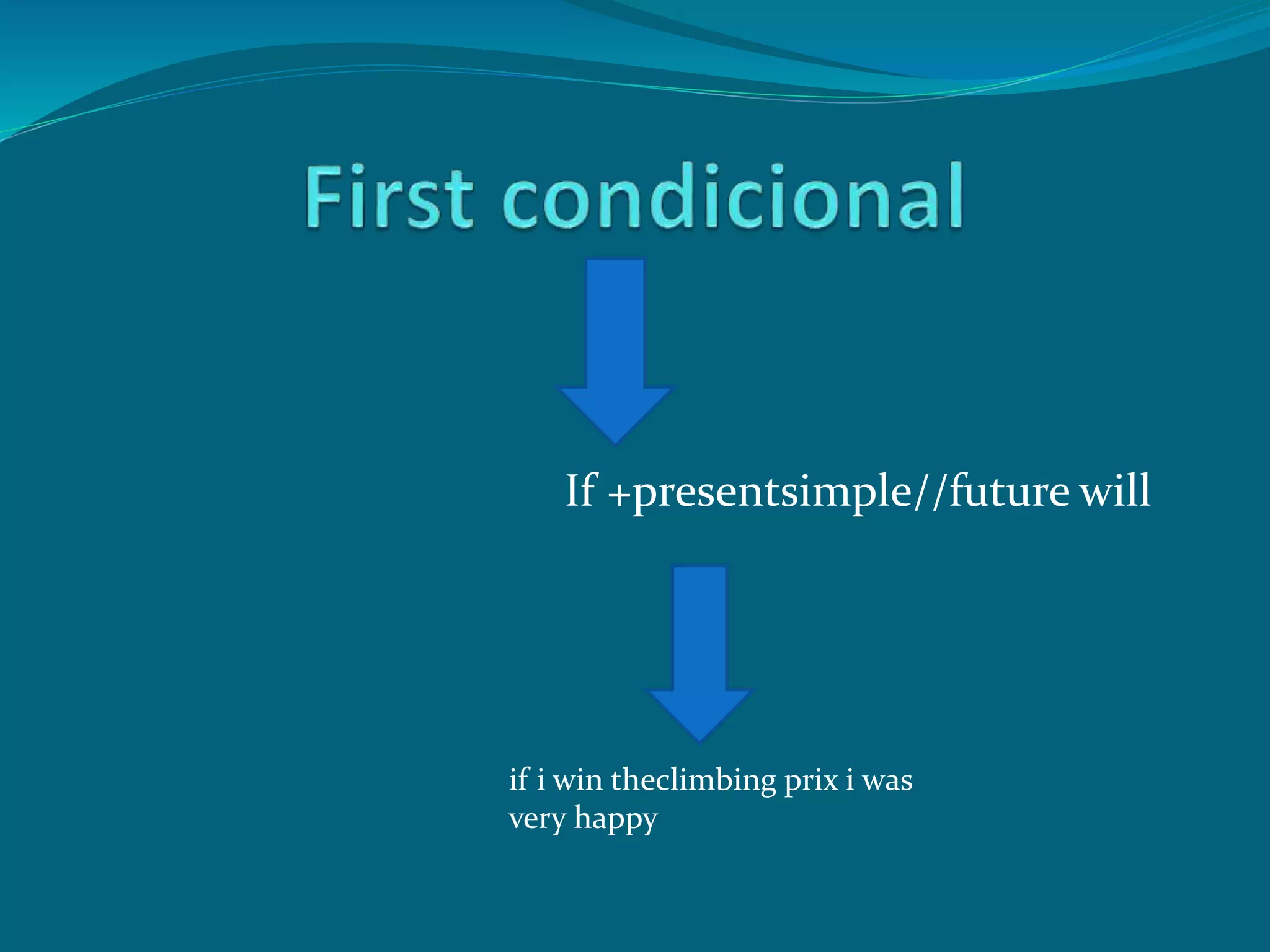 First condicional | PPT