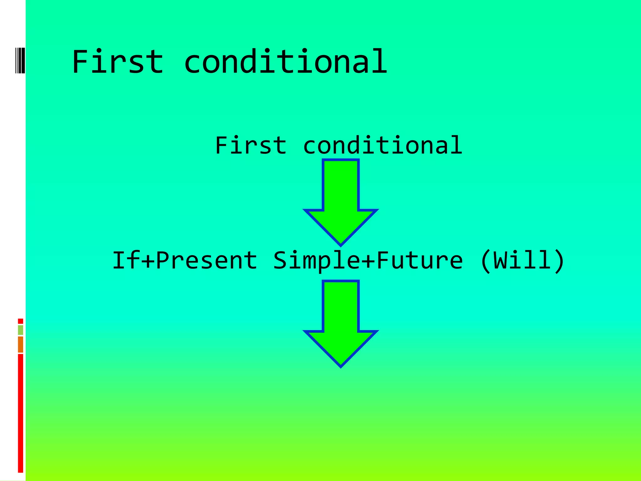 First condicional | PPT