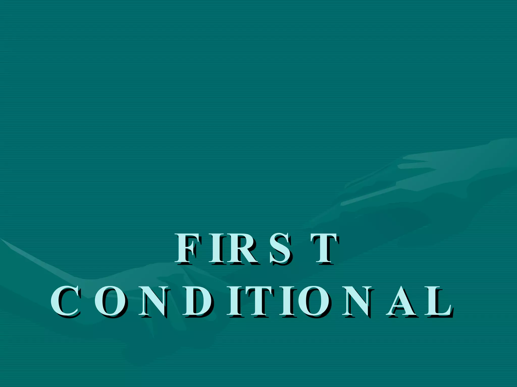 First conditional | PPT