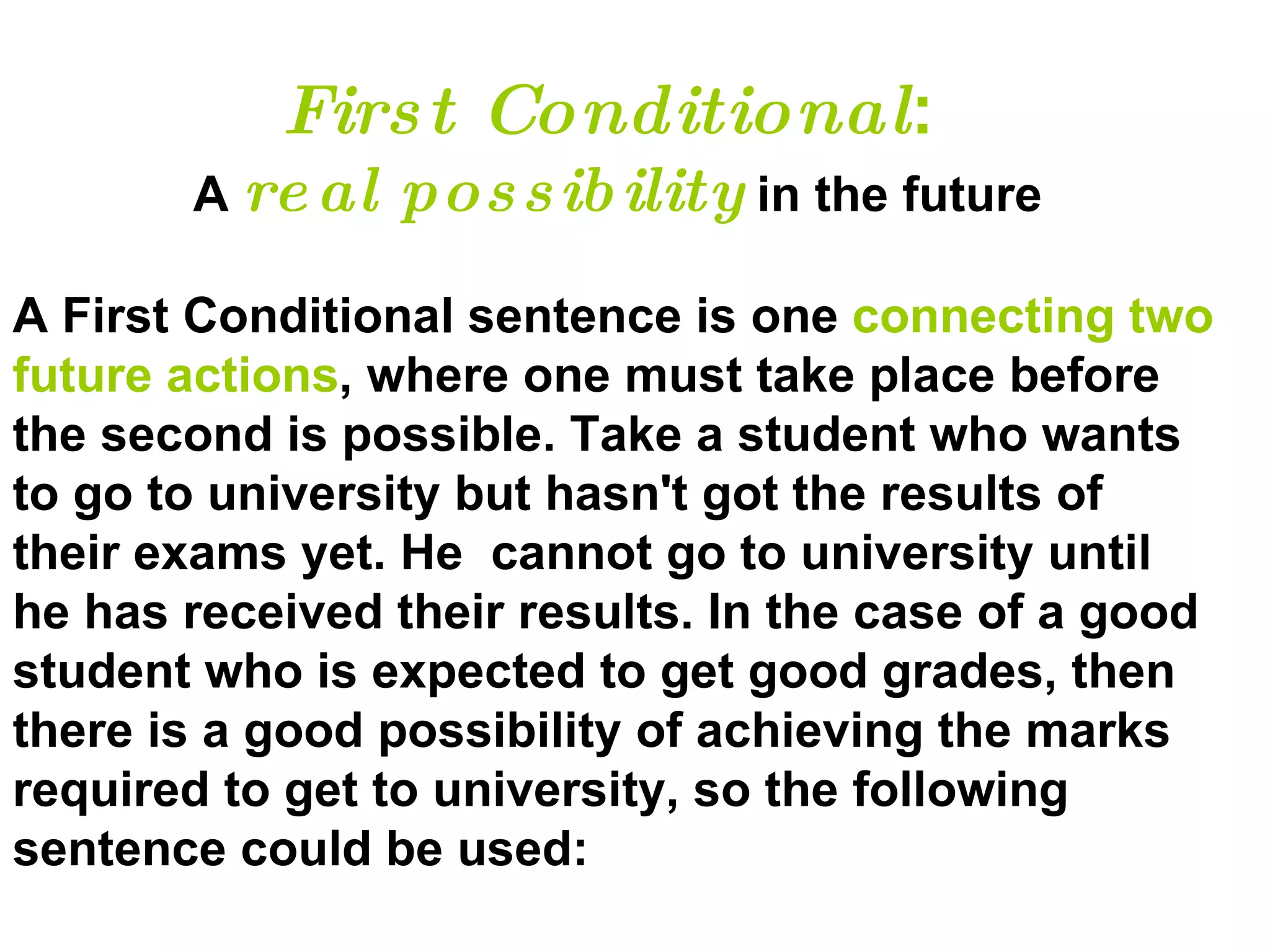 First conditional | PPT | College Planning | College Education