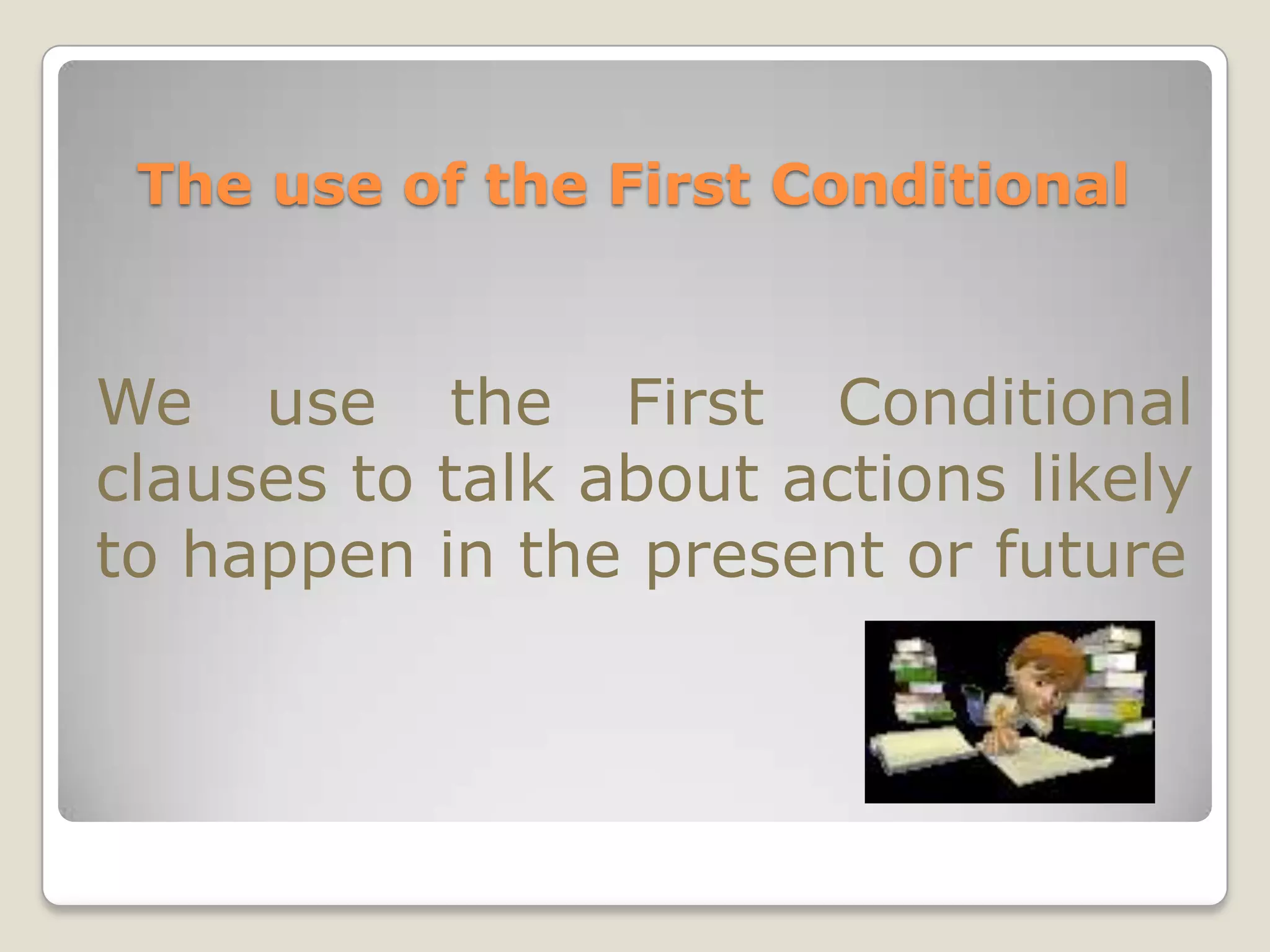 First conditional | PPTX