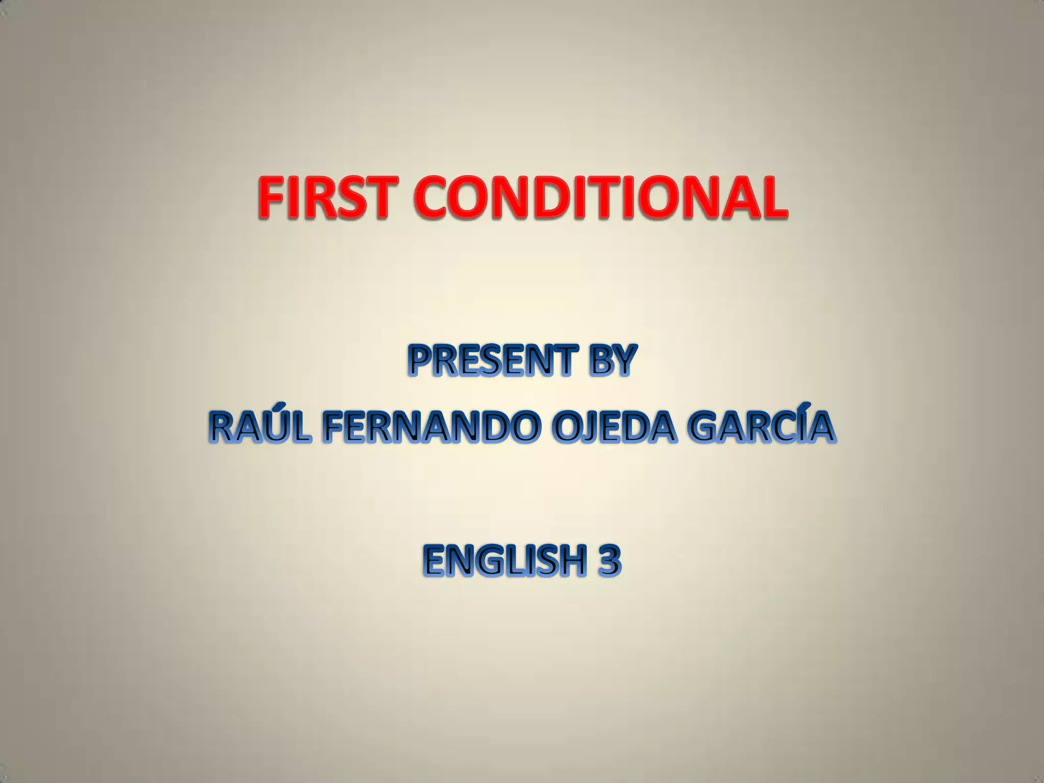 First conditional | PPTX