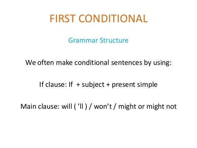 First conditional