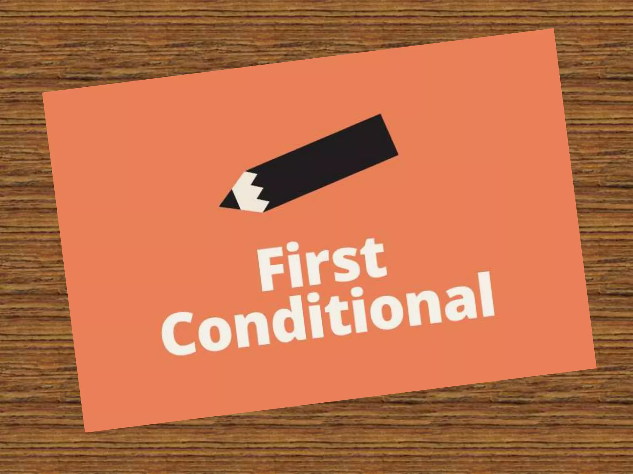 First conditional | PPTX