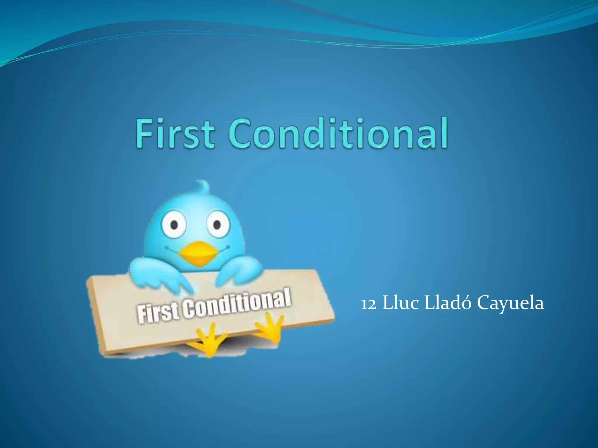 First conditional | PPT