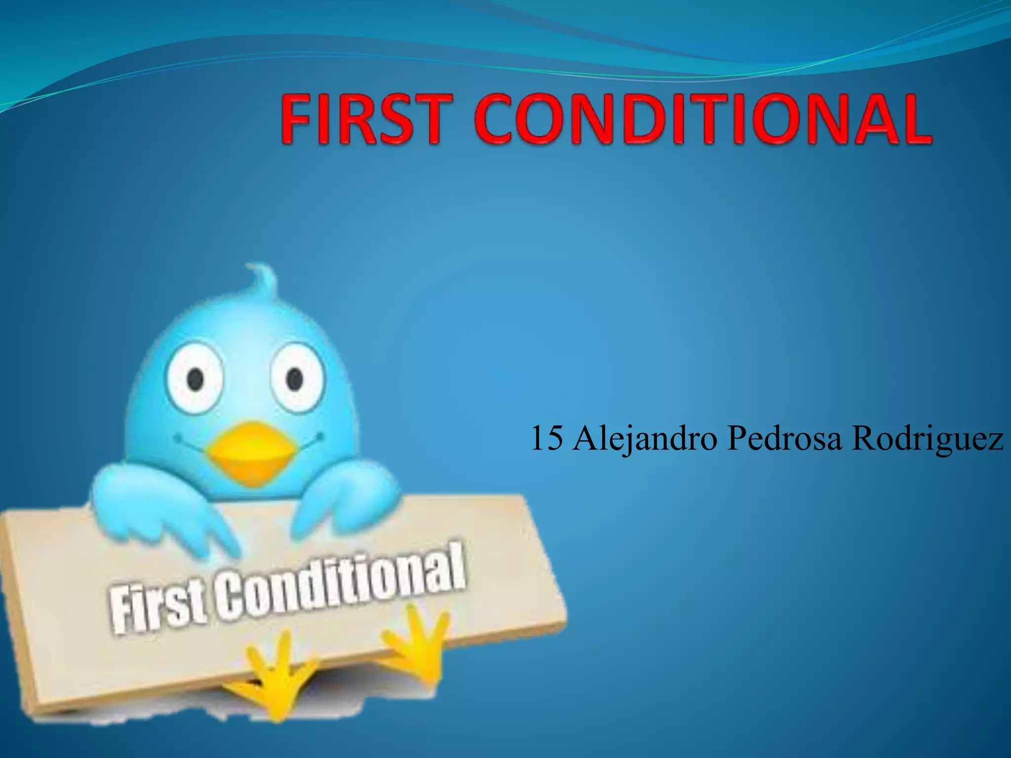 First conditional | PPTX