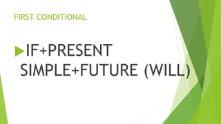 First conditional | PPTX