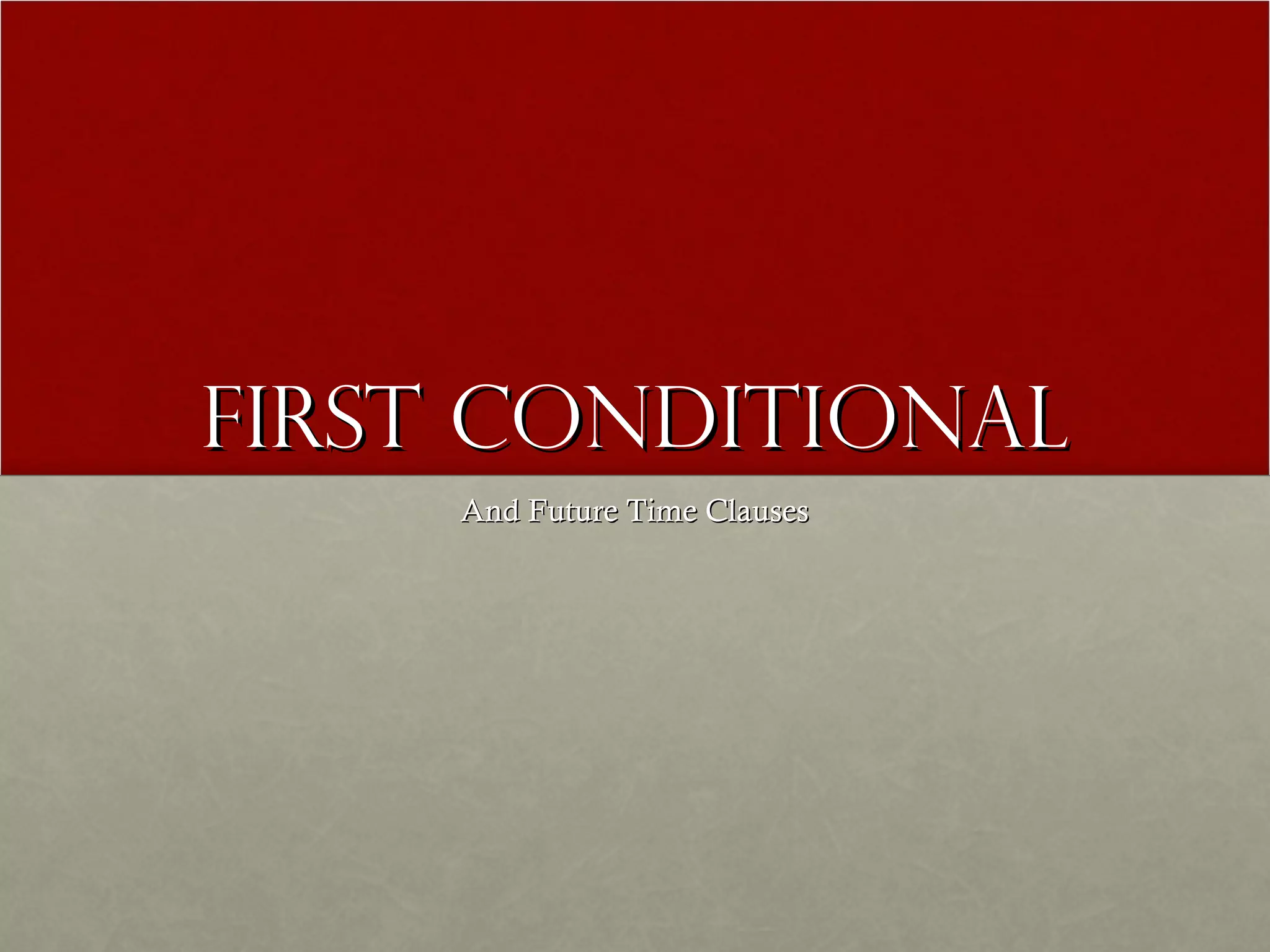First Conditional | PPT