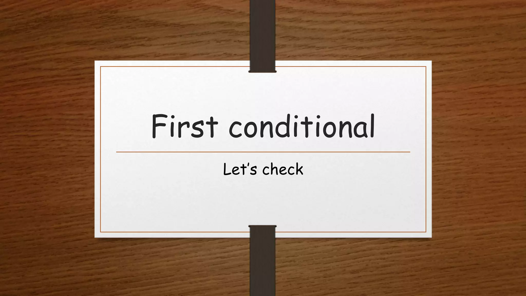 First conditional | PPTX