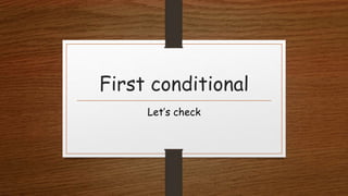 First conditional | PPTX