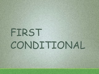 First Conditional.pptx