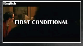FIRST CONDITIONAL.pptx