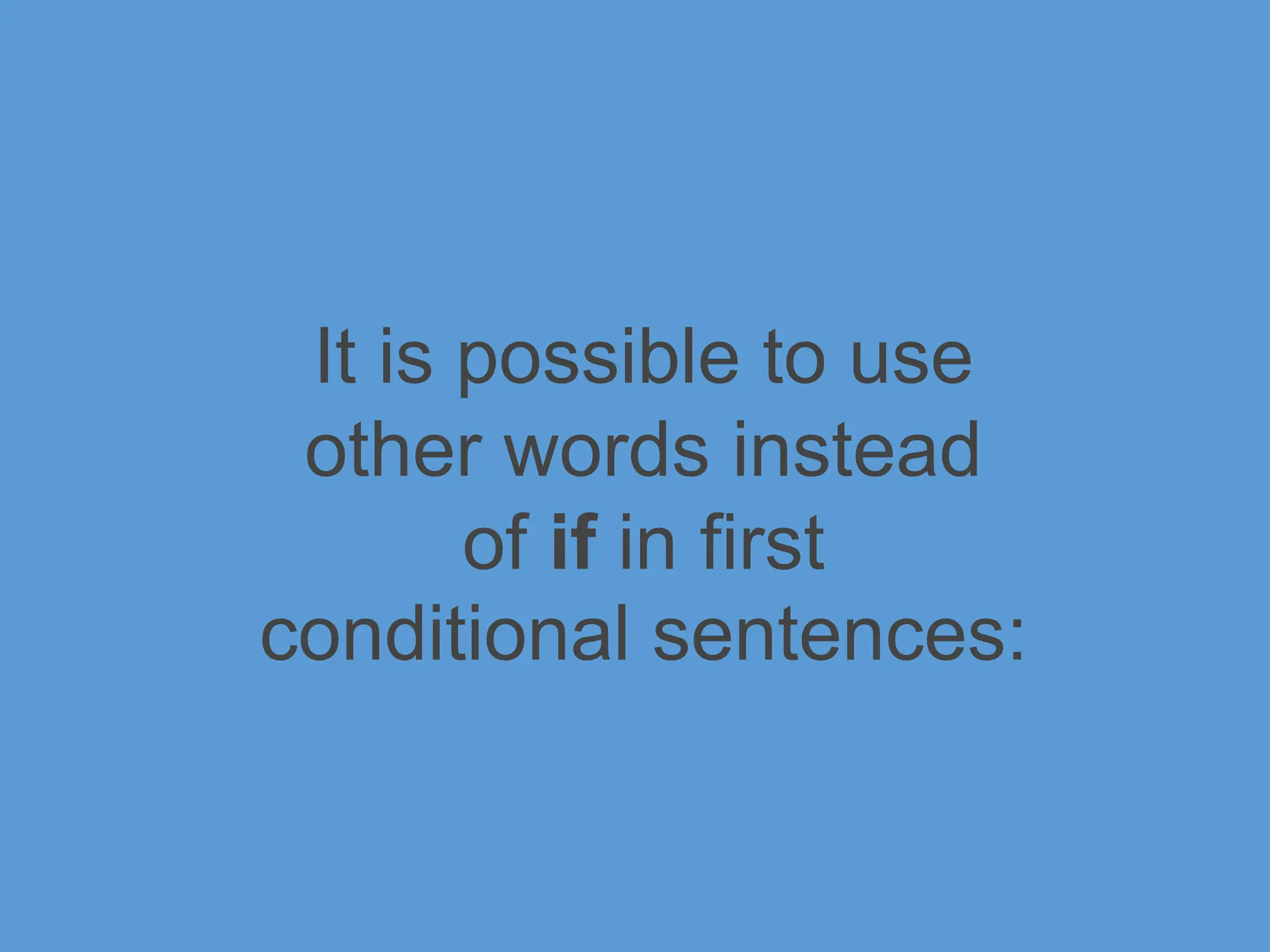 FIRST CONDITIONAL SENTENCES LOOK AND LEARN | PPTX | First Aid | Injuries