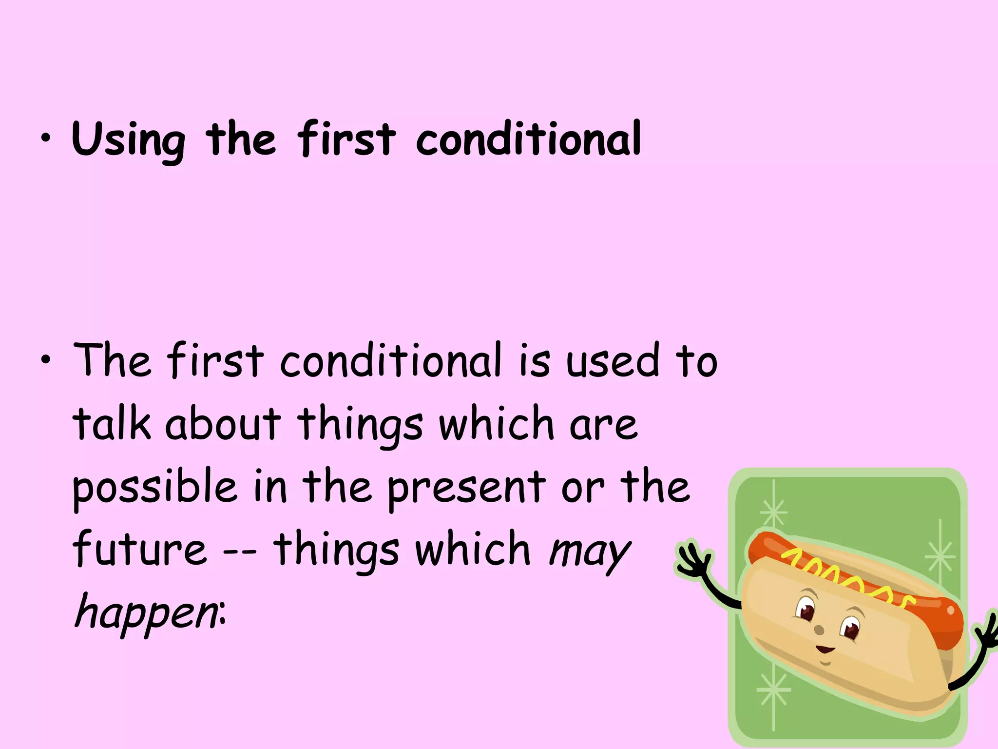 First conditional 4to | PPT