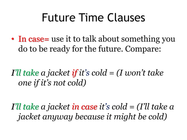 First conditional and future time clauses | PPT