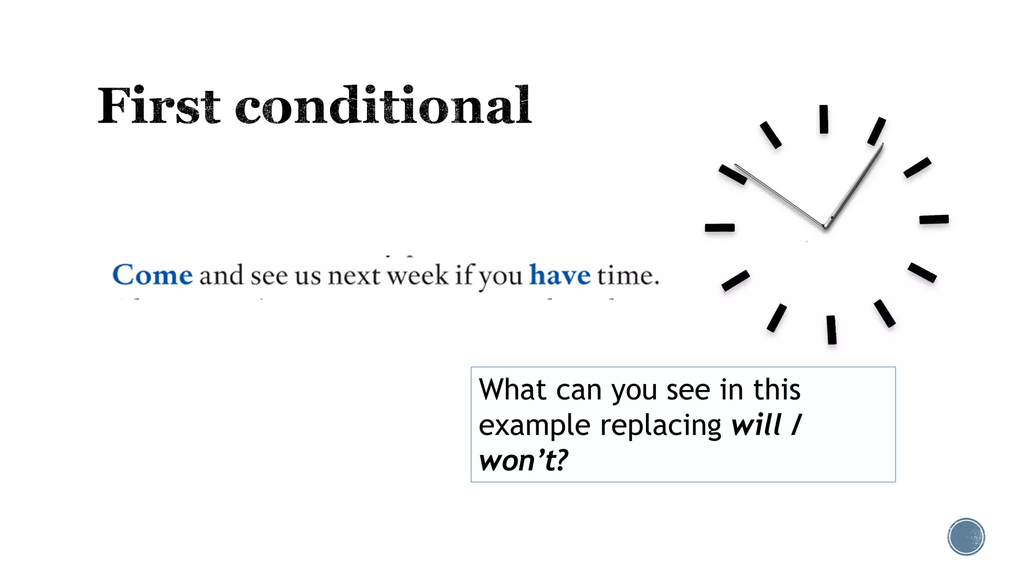 First conditional and future time clauses | PPT