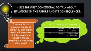 First conditional english platform | PPTX