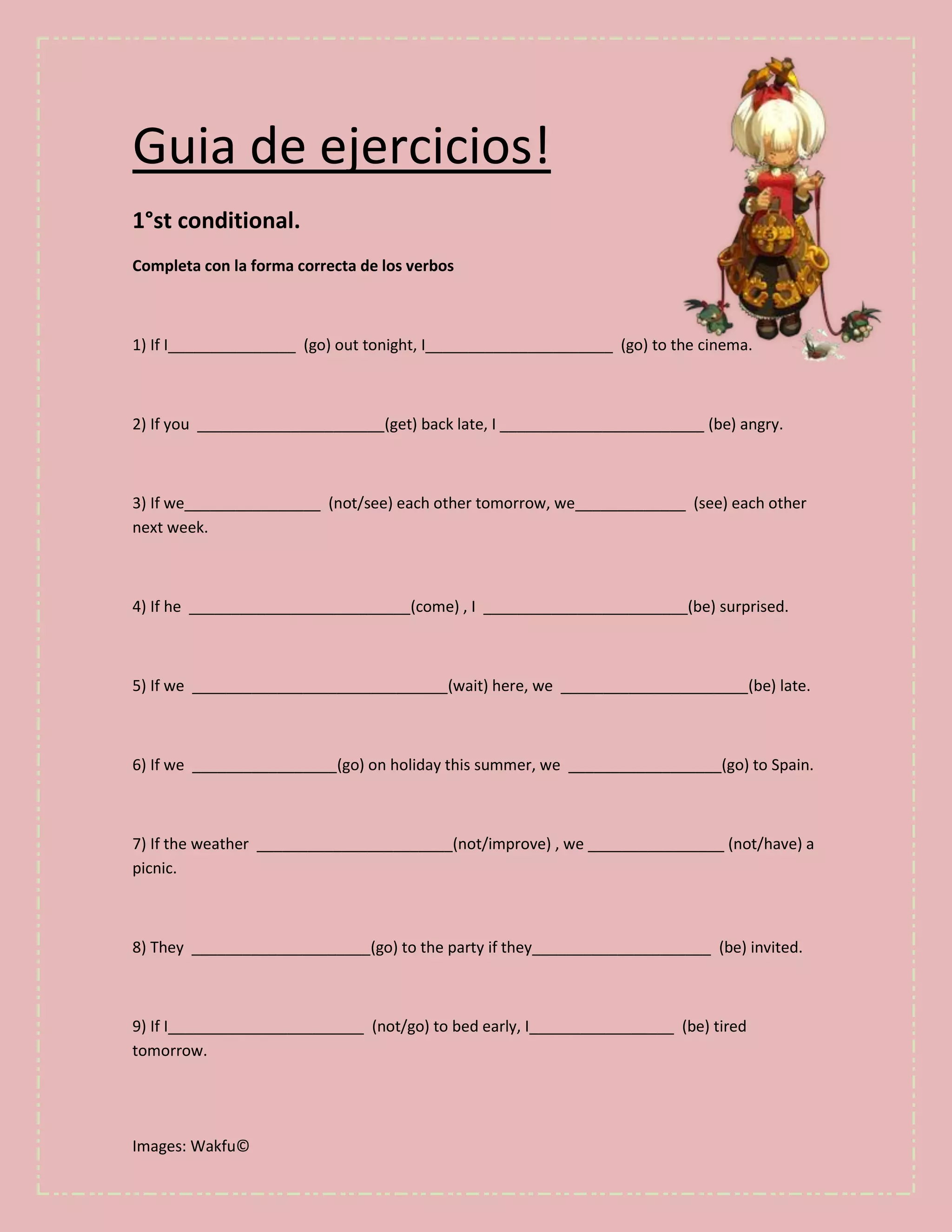 First conditional, present perfect exercises, present perfect ...