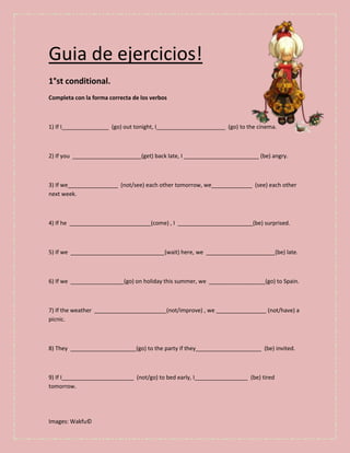First conditional, present perfect exercises, present perfect ...