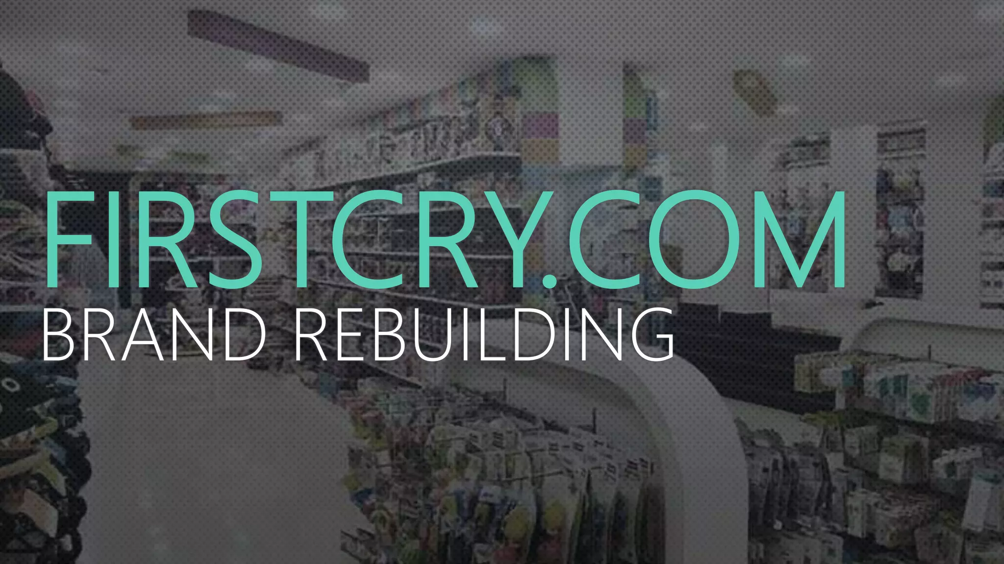 Firstcry | Case Study Solution | PPTX | Marketing and Advertising ...