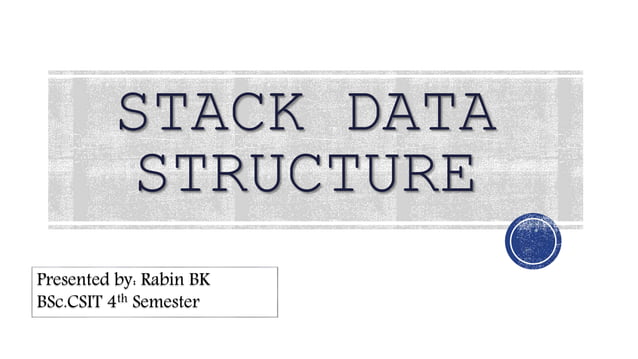 Stack Data Structure | PPTX | Programming Languages | Computing