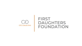 First Daughters Foundation | PPT