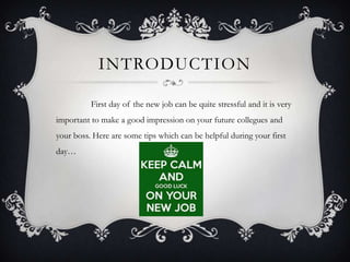 First day at the new job | PPTX