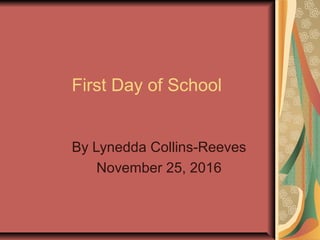 First day of School Powerpoint | PPT