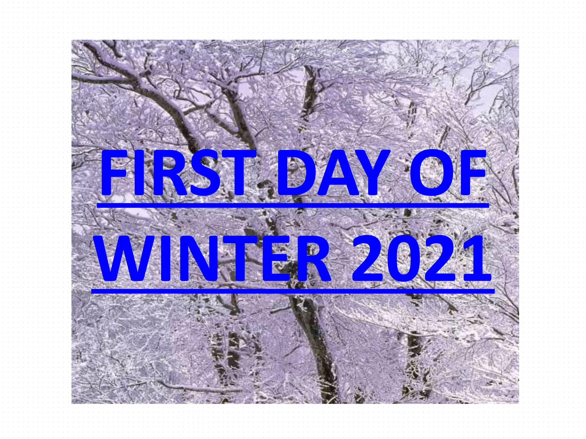 First day of winter 2021 | PPTX
