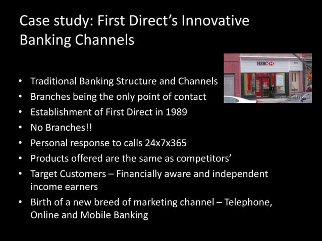 First direct bank | PPTX | Business Banking & Finance | Business