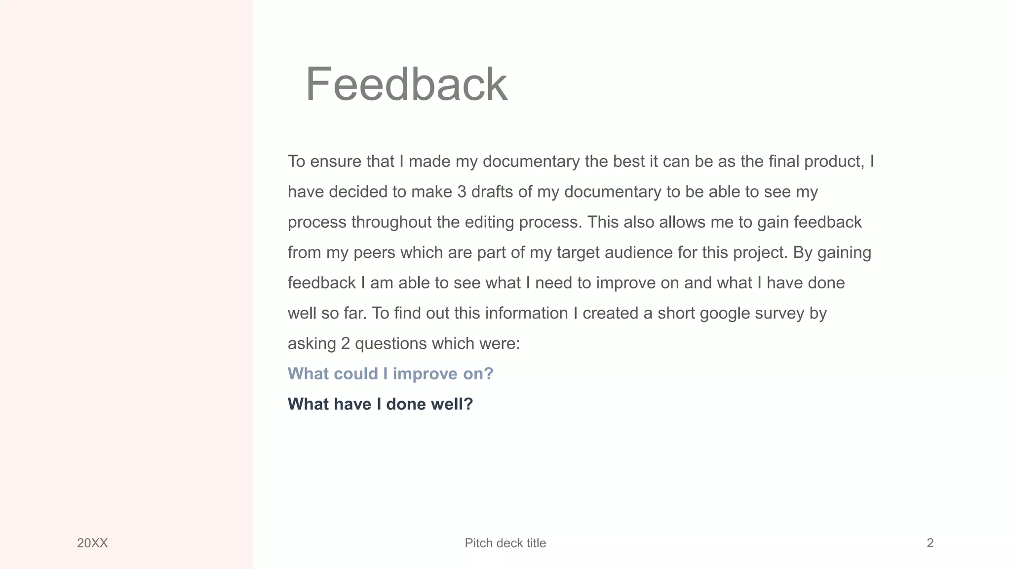 First Draft Feedback.pptx